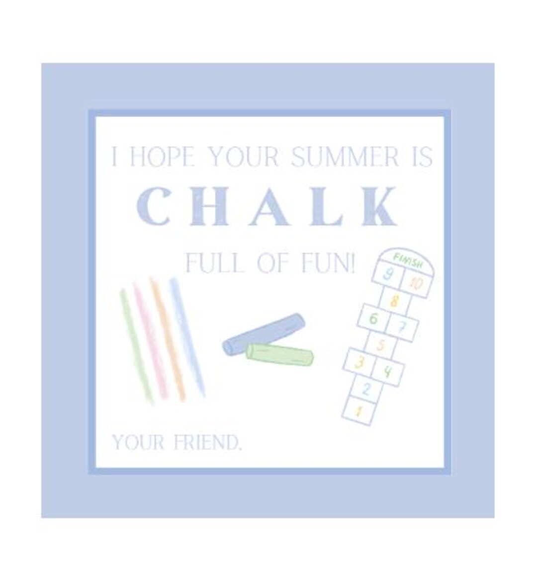 Chalk Summer Gift Tag: Printable Classmate Gift (digital Download) - Etsy