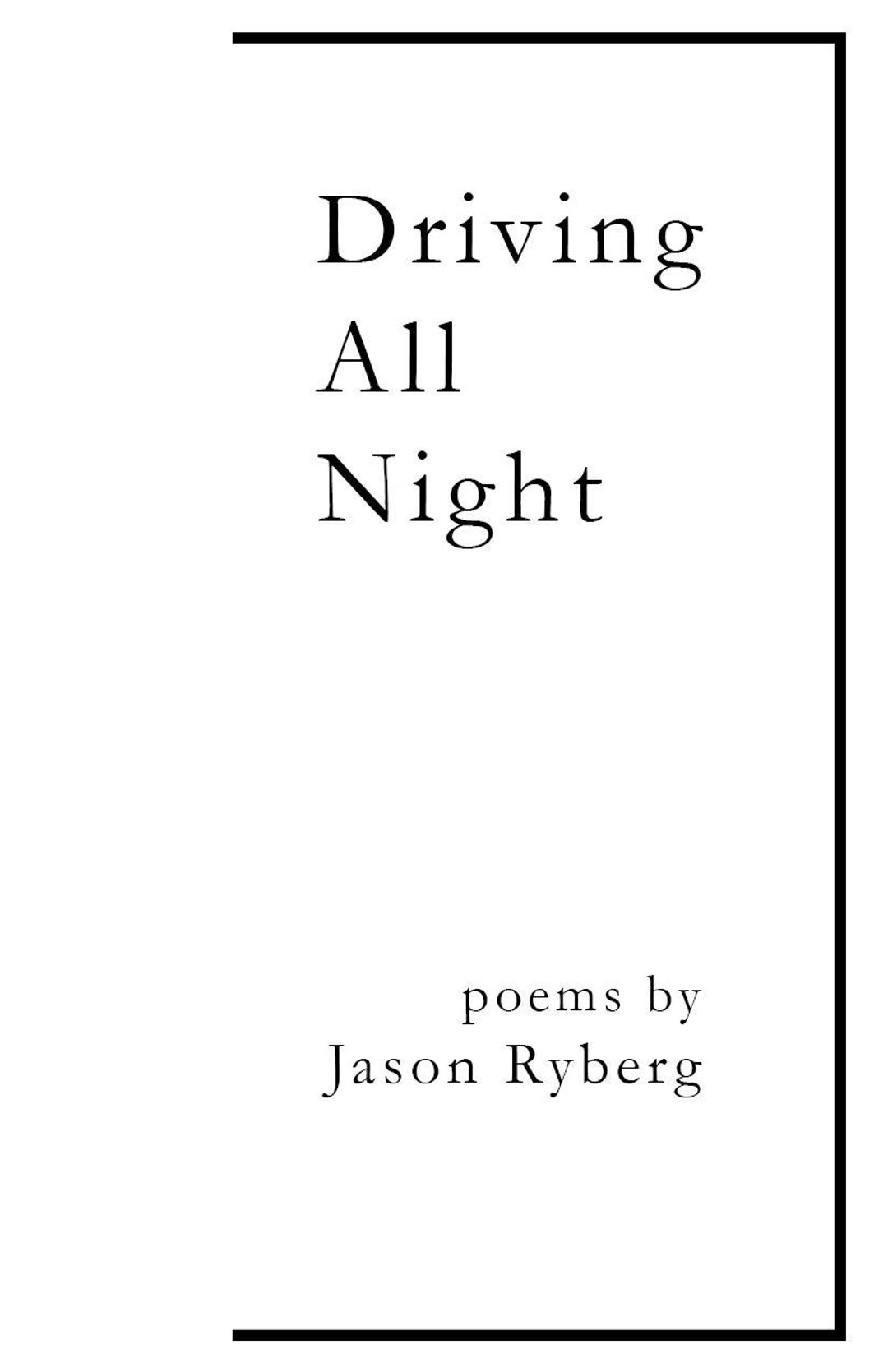 Driving All Night Poems by Jason Ryberg - Etsy