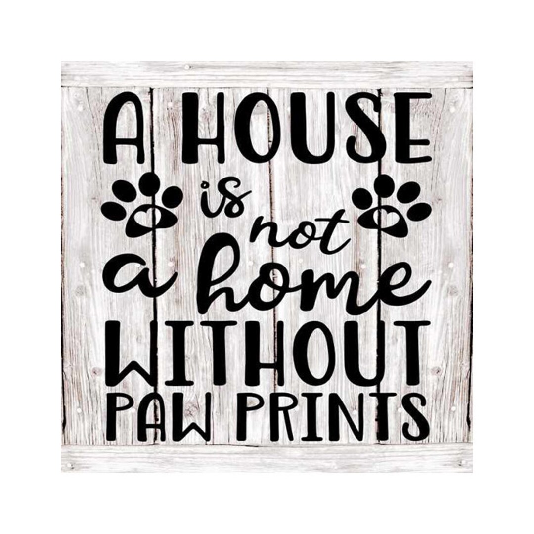 A House is Not a Home Pets Rustic Farmhouse Style White Wood - Etsy
