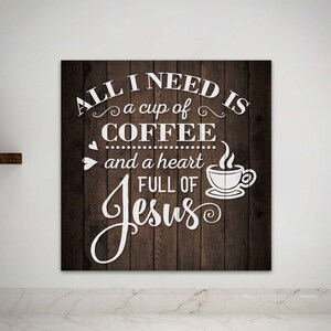 Coffee and Jesus Rustic Looking Inspiration Faith Wood Sign Wall Décor ...