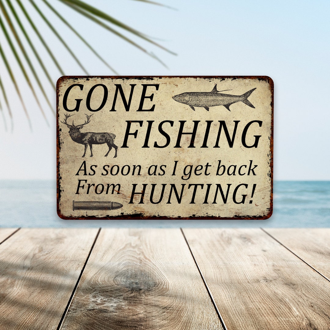 Gone Fishing Sign, Hunting Sign, Fishing Decor, Bait Shop Decor ...