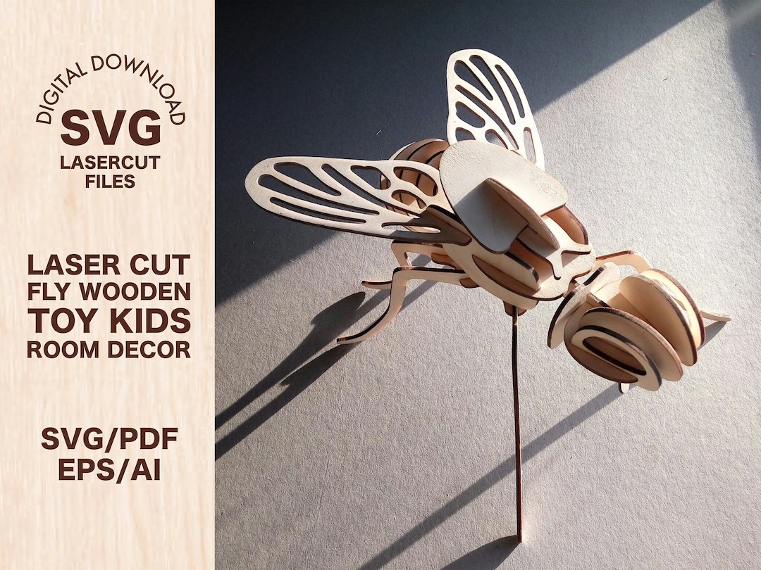 Laser Cut Fly Wooden Toy Kids Room Decor Ai / Svg /pdf / Eps - Etsy