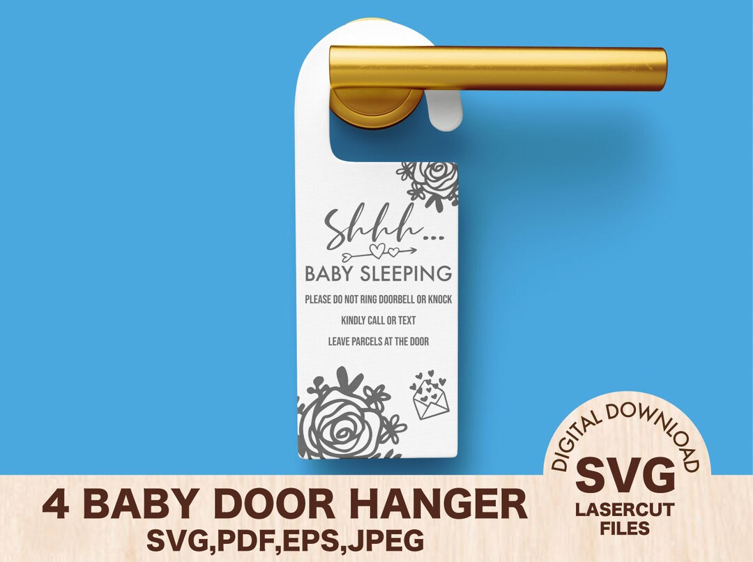 Baby Sleeping Door Sign - Baby Door Hanger ,laser Cut Files, Svg, JPEG ...