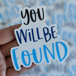 You Will Be Found Sticker for Musical Theater Fans - Etsy