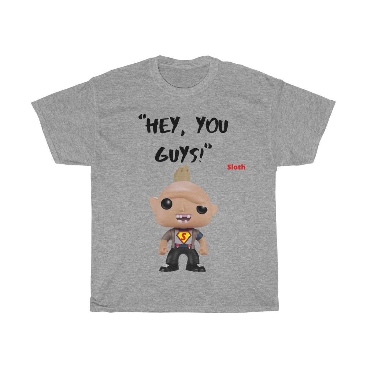 Hey You Guys Sloth Goonies Parody Classic Movie Quote. Heavy - Etsy UK