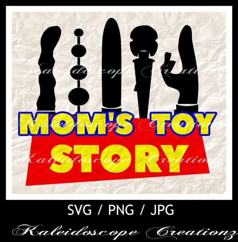Personal Use Adult Humor Toy Story Moms Toys Toy Story Rated R - Etsy