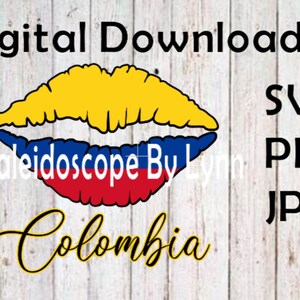 Colombia Colombiana Flag Lips SVG PNG JPG Digital Cut File for Cricut ...