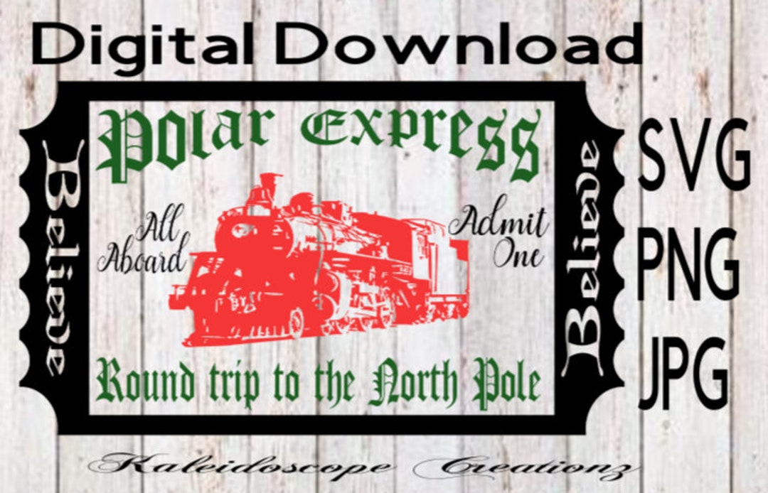 Polar Express Golden Ticket Christmas SVG PNG JPG Digital Cut File for ...
