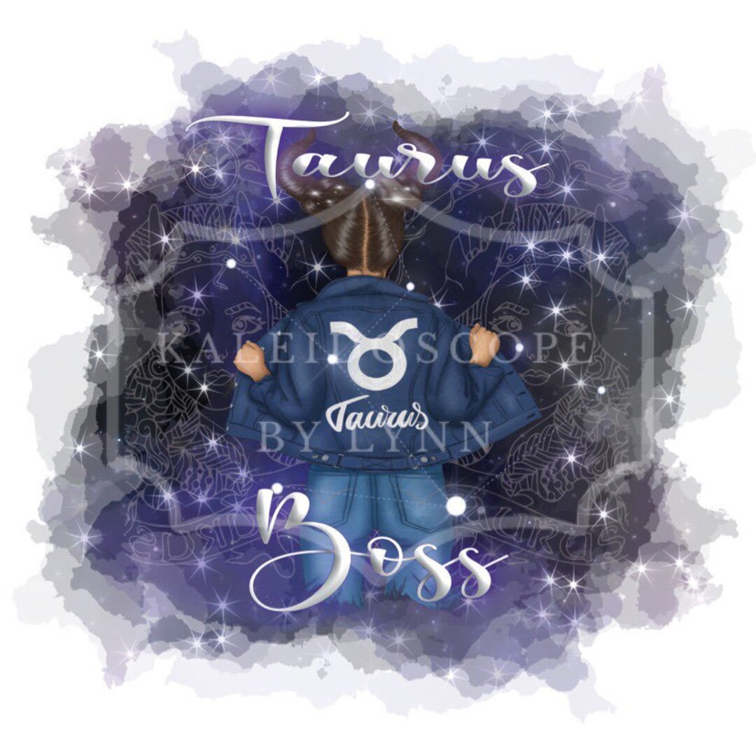 Taurus Boss Lady Galaxy Astrology Design File PNG JPG for Sublimation ...