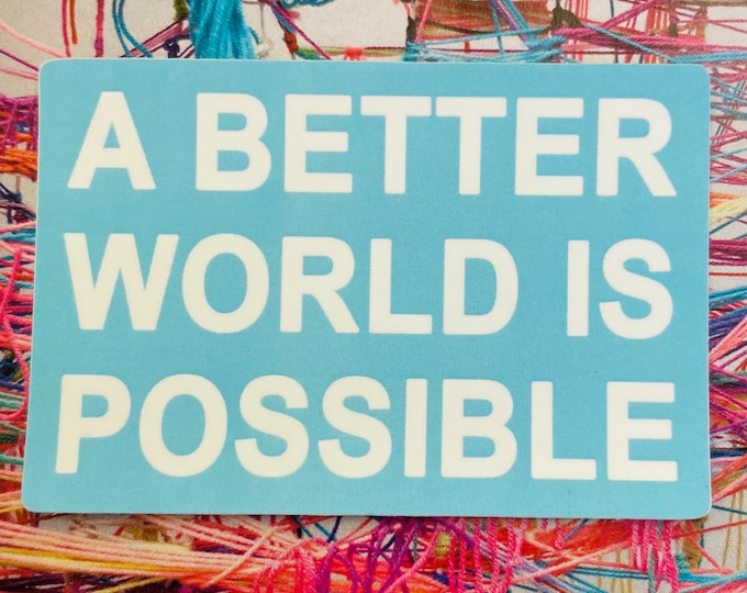 A Better World is Possible Communist Sticker Hammer Sickle Socialist ...