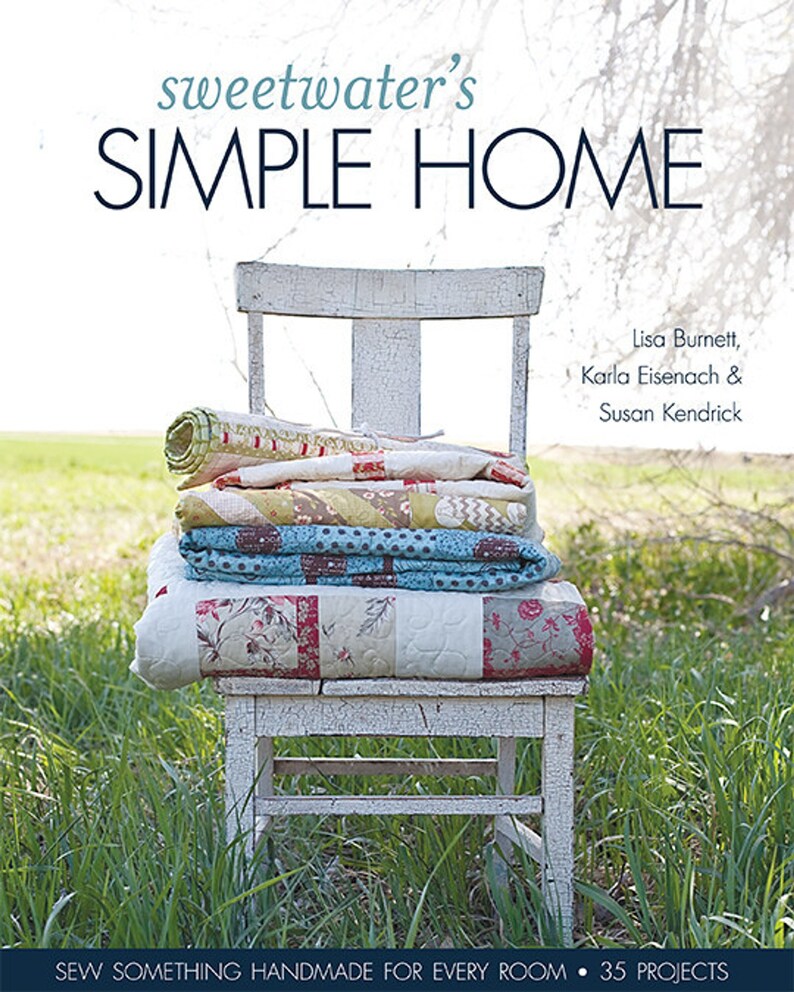 Sweetwater's Simple Home - Lisa Burnett, Karla Eisenach, and Susan ...