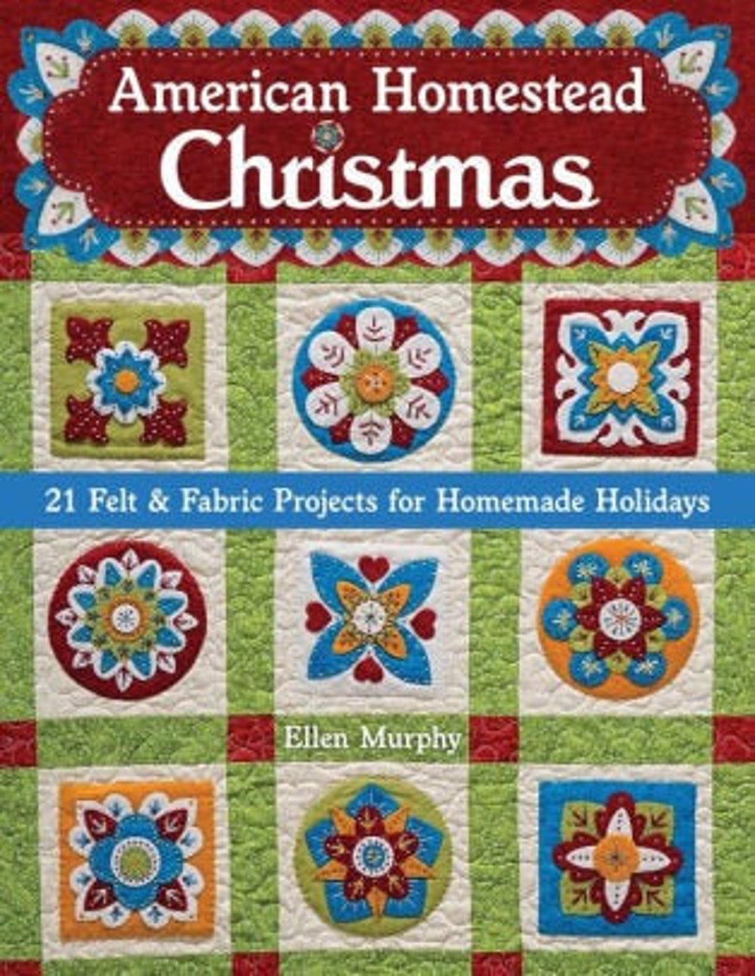 American Homestead Christmas Quilt Book - Ellen Murphy - Etsy