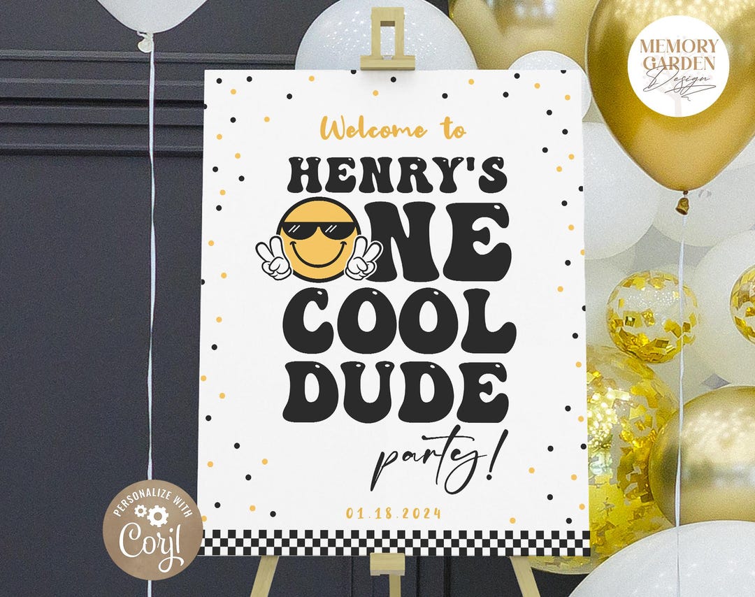 EDITABLE One Cool Dude Boy First Birthday Welcome Sign I Smiley Happy ...