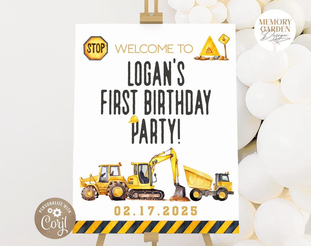 EDITABLE Construction First Birthday Welcome Sign I Dump Trucks ...