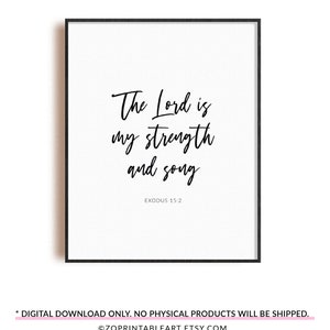 Exodus 15:2 Bible Verse Quote Printable, Scripture Wall Art, Modern ...