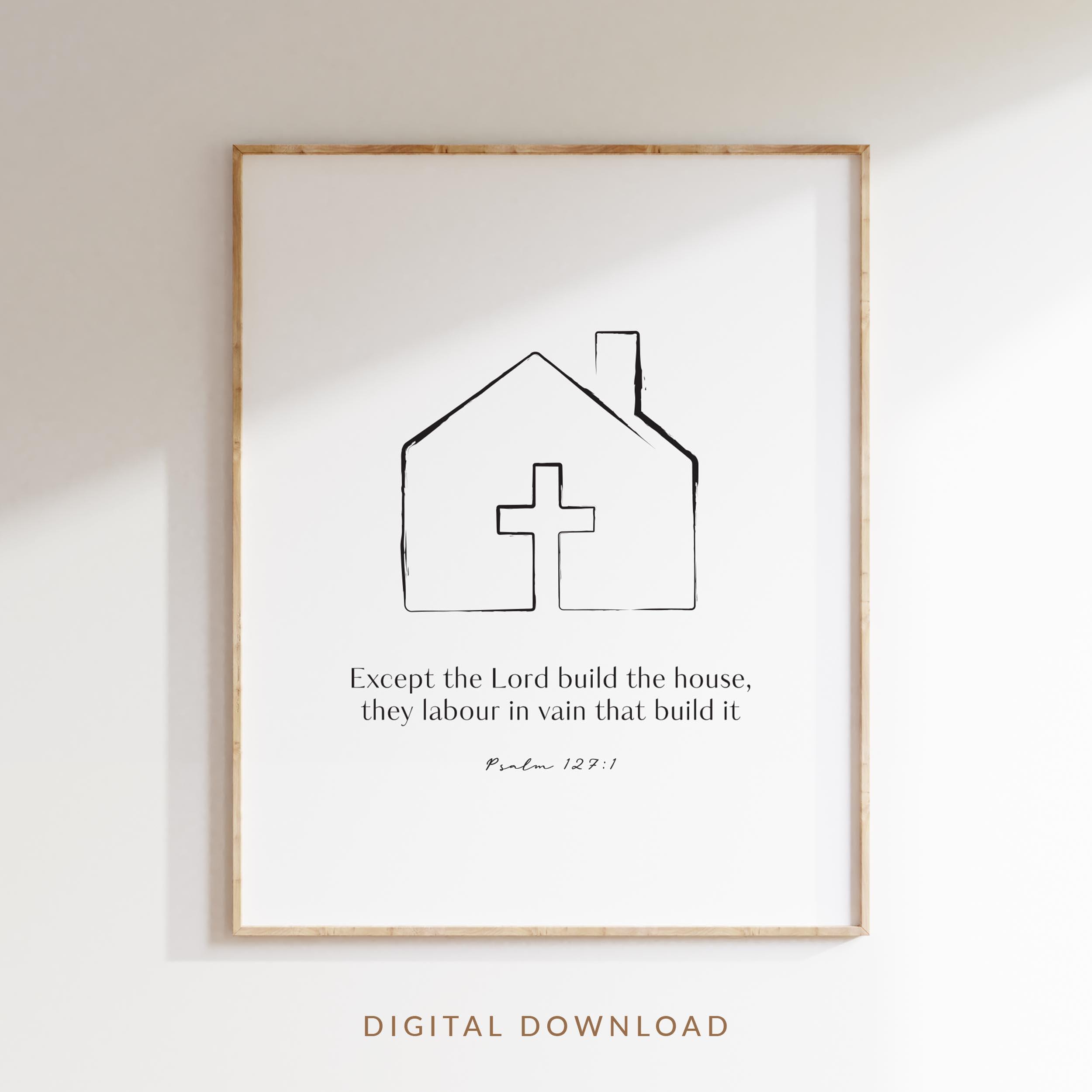 Psalm 127:1 the Lord Builds the House, Bible Verse Wall Art Print ...
