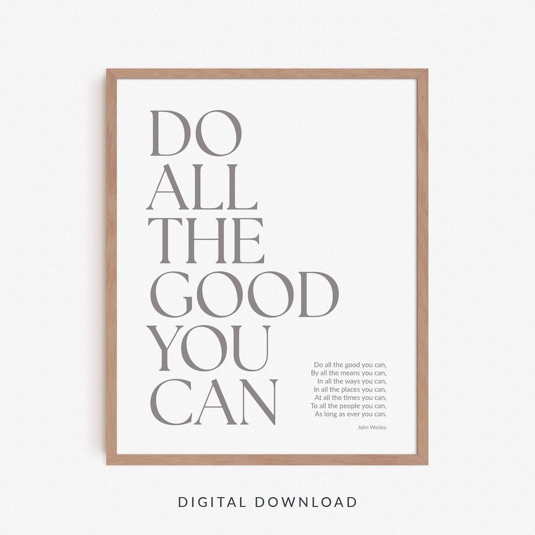 Do All the Good You Can Print, John Wesley Poster, Quotes Wall Art - Etsy