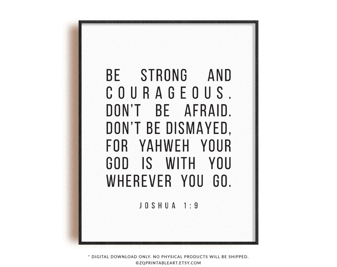 Joshua 1:9 Be Strong and Courageous Bible Quote Wall Art Scripture ...