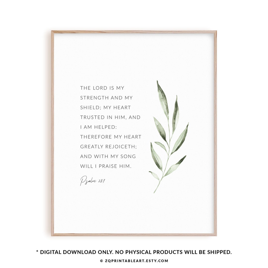 Psalm 28:7 Bible Verse Wall Art, the Lord is My Strength and Shield ...