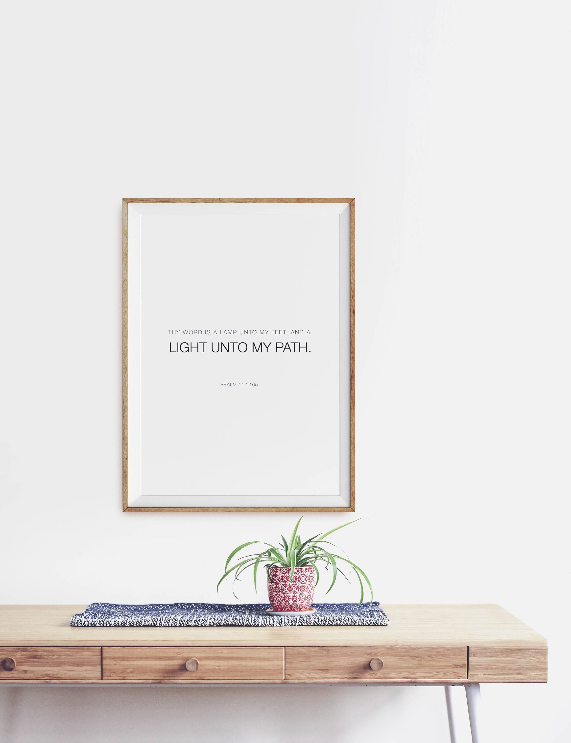 Psalm 119:105 Thy Word is a Lamp Unto My Feet, and a Light Unto My Path ...