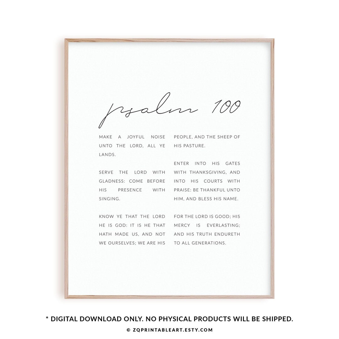 Psalm 100 Bible Verse Wall Art, Christian Poster Scripture Printable ...