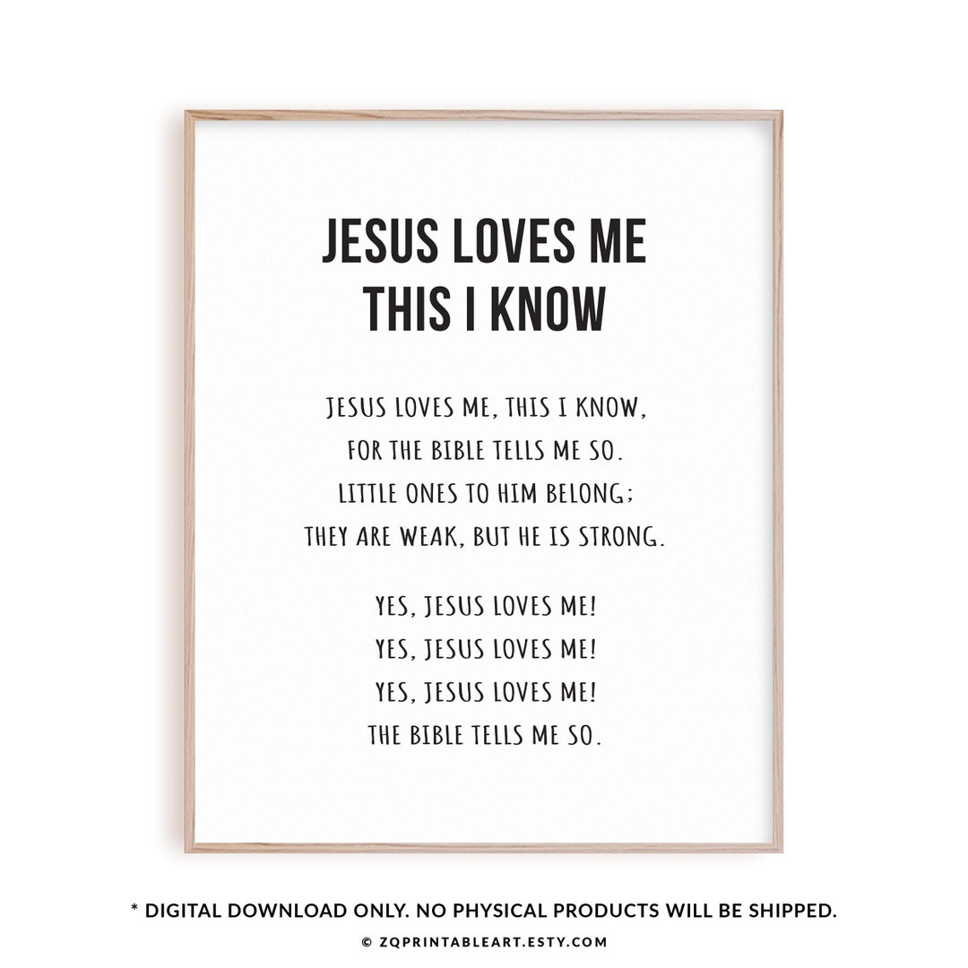 Jesus Loves Me This I Know, Christian Nursery Wall Art Printable ...