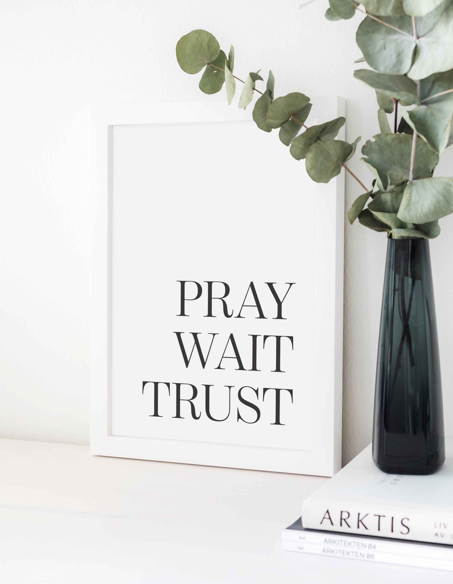 Pray Wait Trust Christian printable wall art artwork poster | Etsy