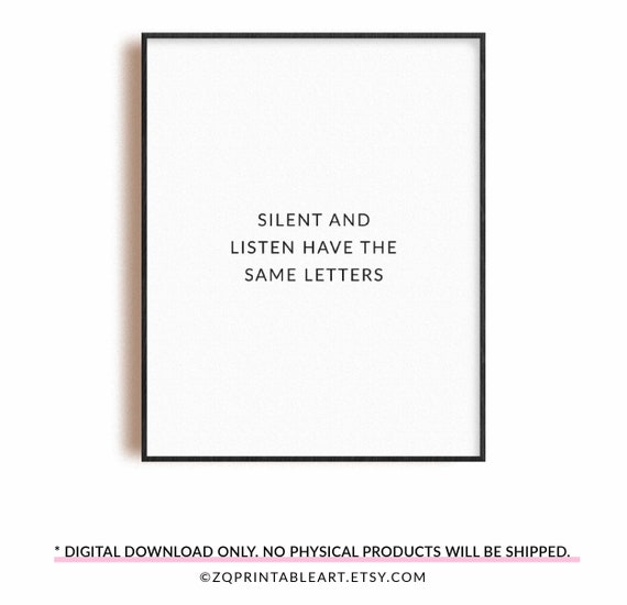 Quote Print Silent and Listen Have the Same Letters Office | Etsy