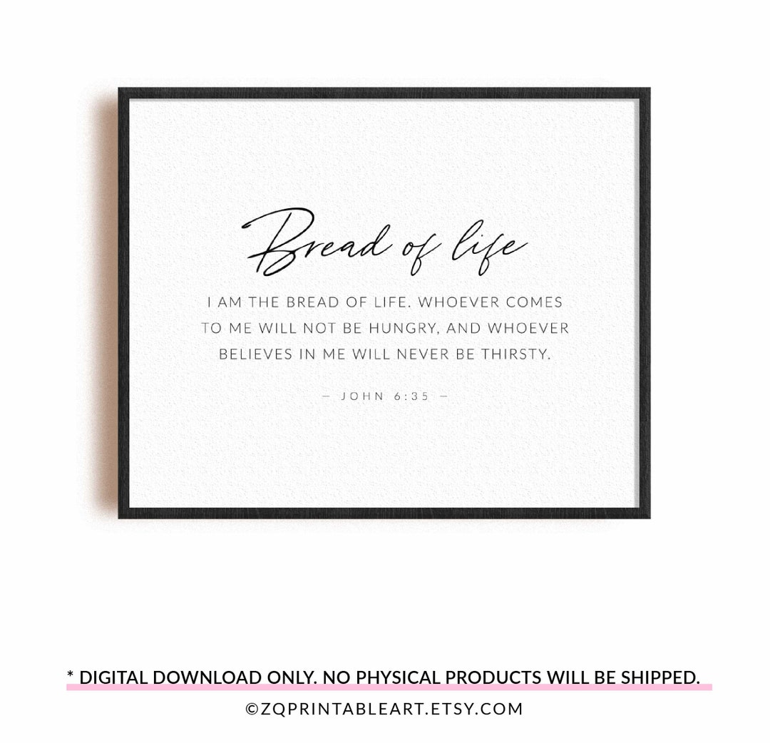 John 6:35 I Am the Bread of Life, Christian Scripture Wall Art ...