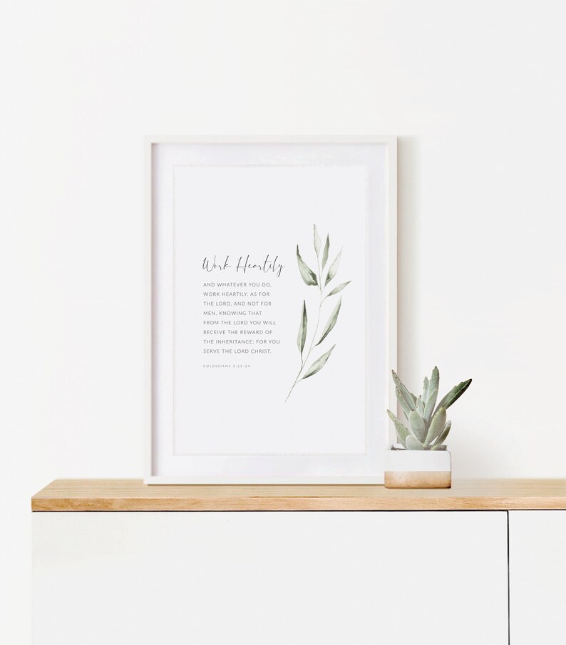 Colossians 3:23-24 Bible Verse Wall Art Print, Christian Botanical ...