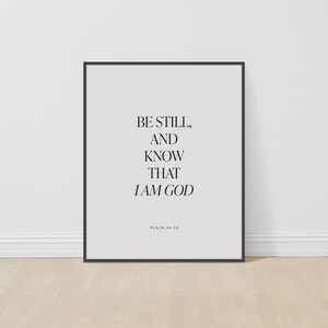Psalm 46:10 Be Still and Know That I Am God Bible Verse Wall Art ...