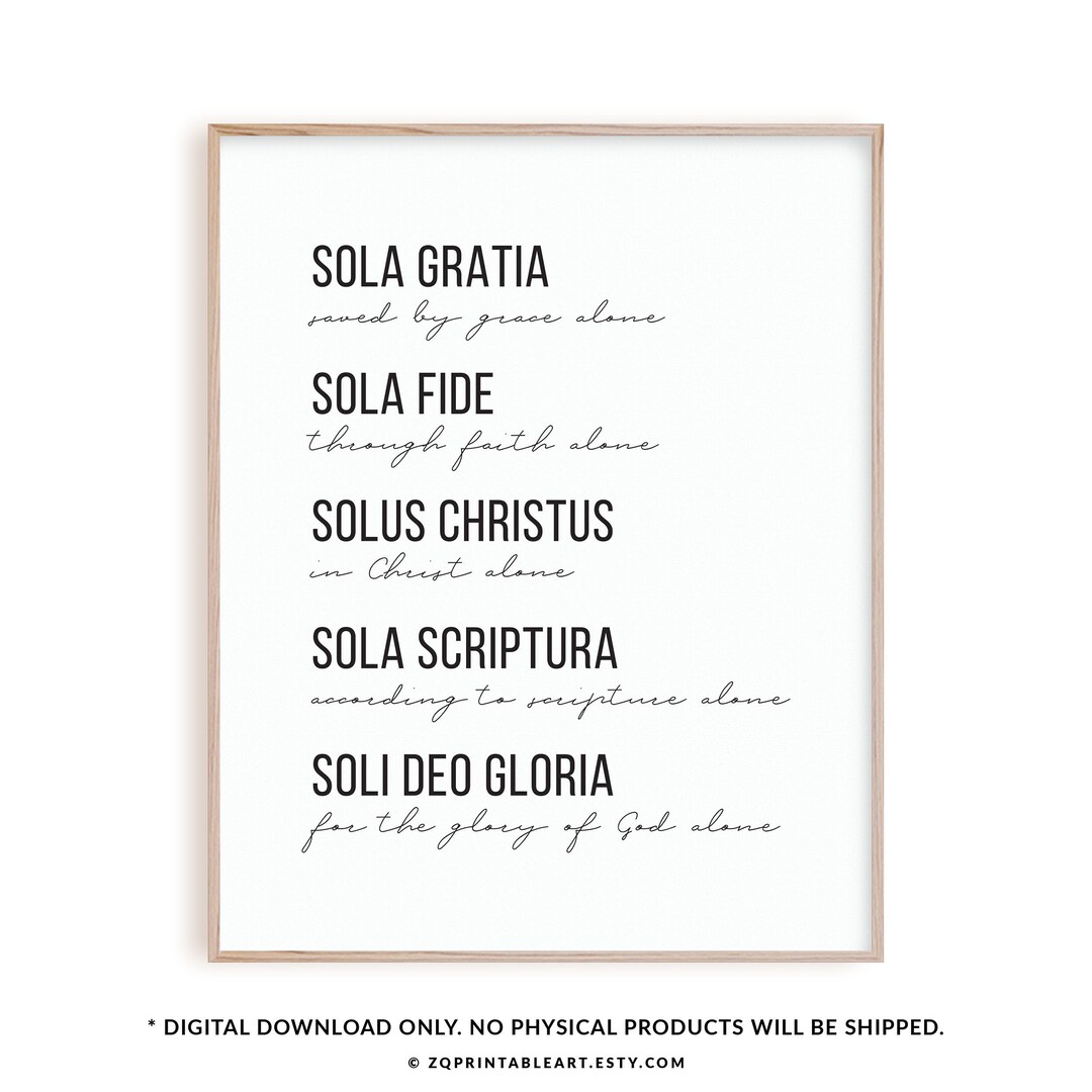 5 Solas Printable Wall Art, Five Solas Print, Soli Deo Gloria, Reformed ...