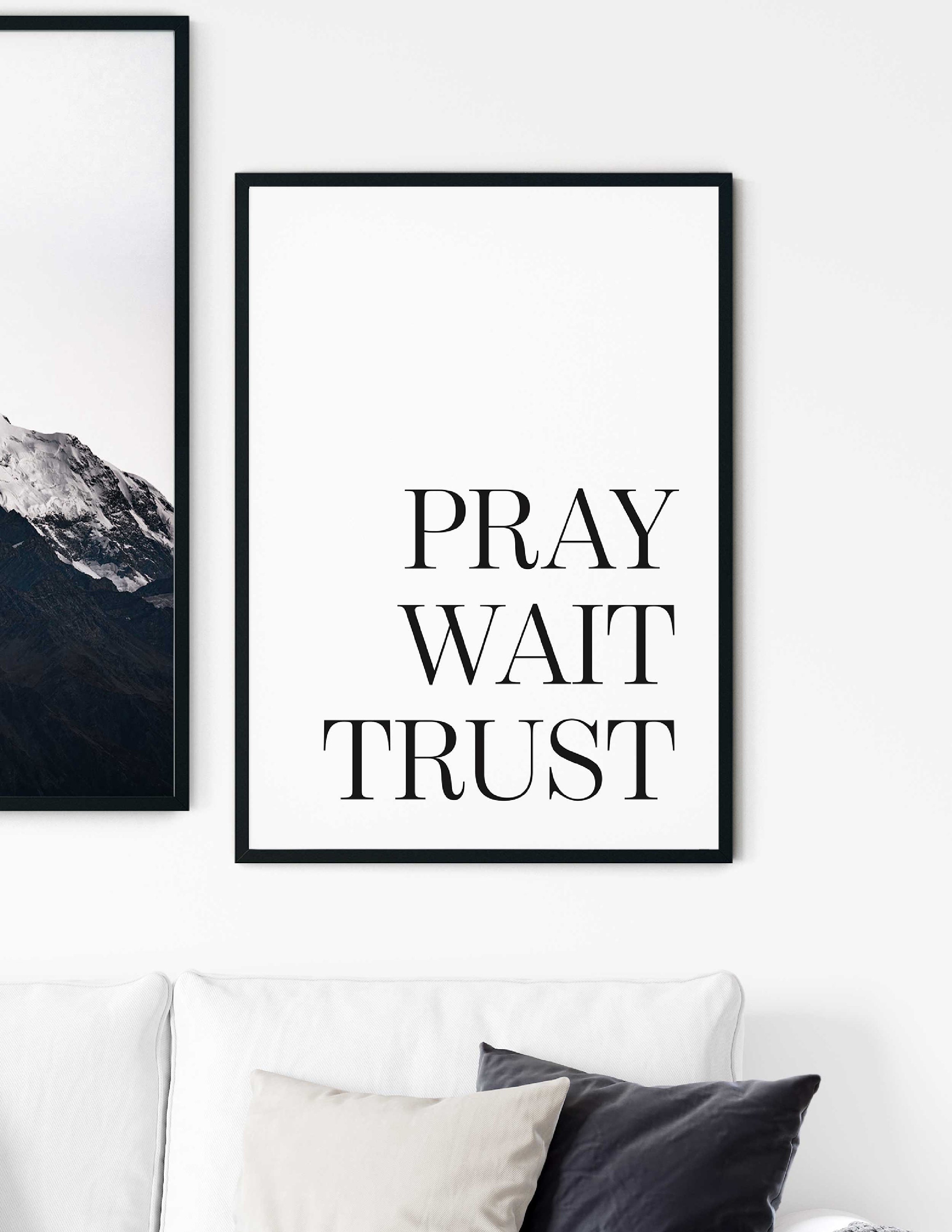 Pray Wait Trust Christian printable wall art artwork poster | Etsy