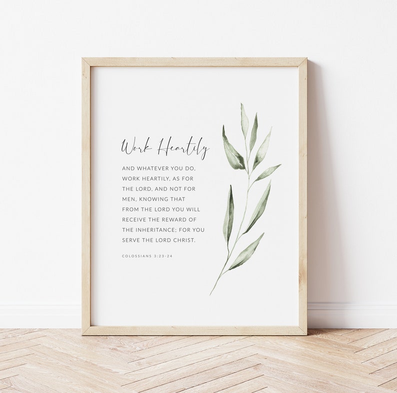 Colossians 3:23-24 Bible Verse Wall Art Print, Christian Botanical ...