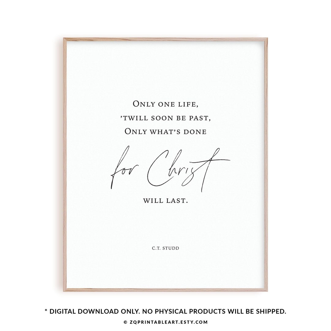 Only One Life Christian Poems Poster, Printable Wall Art Modern ...