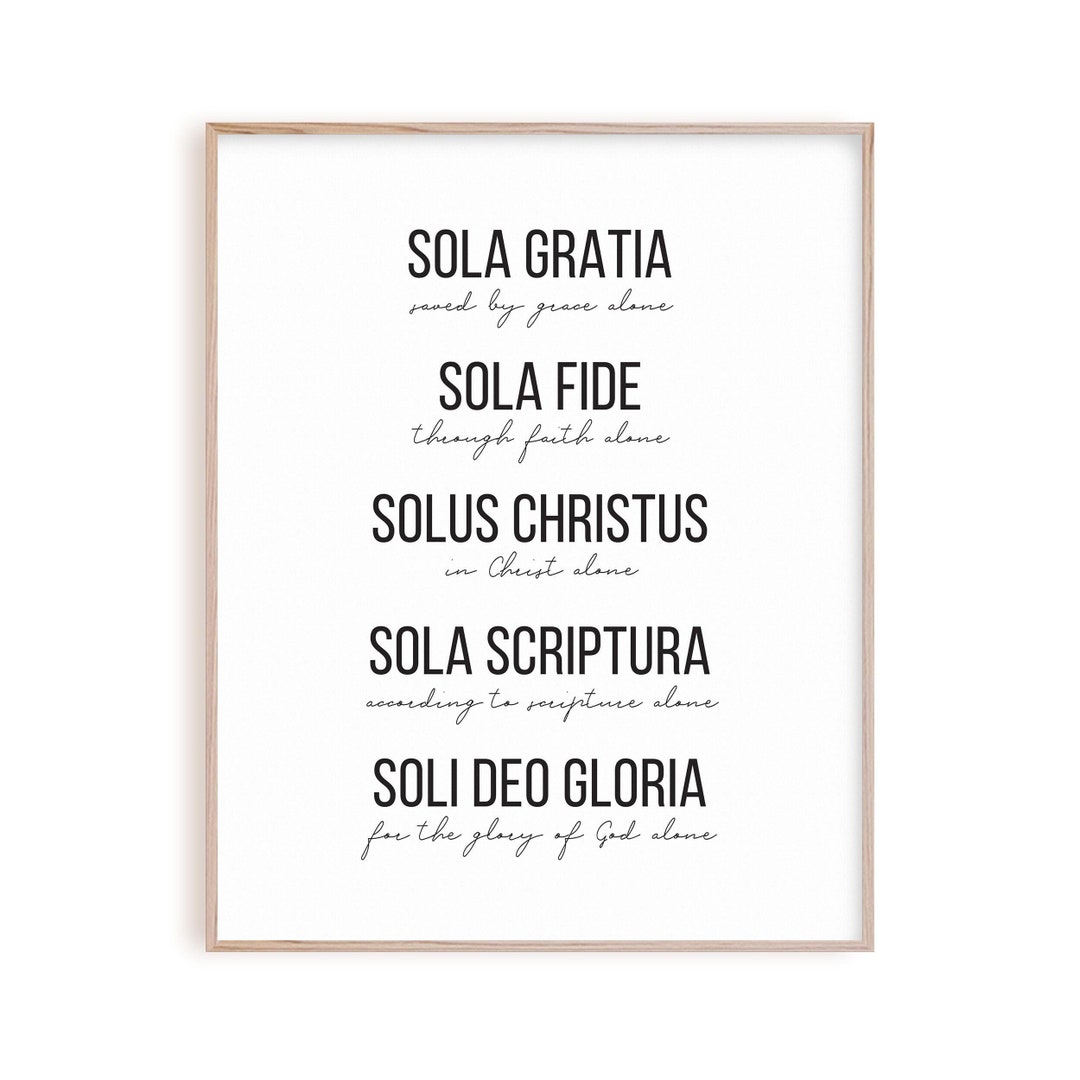5 Solas, Five Solas Print Printable Wall Art, Soli Deo Gloria, Reformed ...