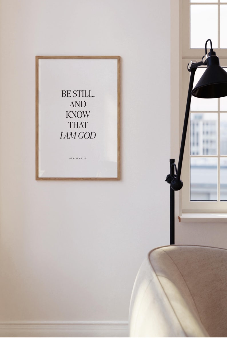 Psalm 46:10 Be Still and Know That I Am God Bible Verse Wall Art ...