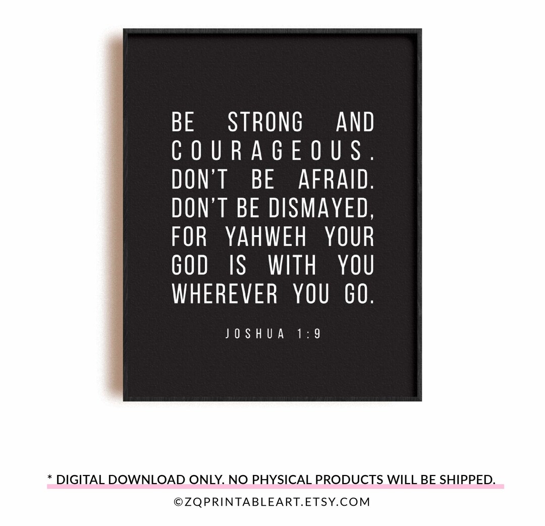 Joshua 1:9 Be Strong and Courageous Bible Verse Poster, Scripture Print ...