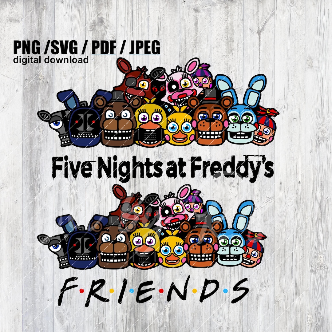 Five Nights at Freddy's FNAF 2 Different Design Png/svg/pdf/jpeg/ai/eps ...