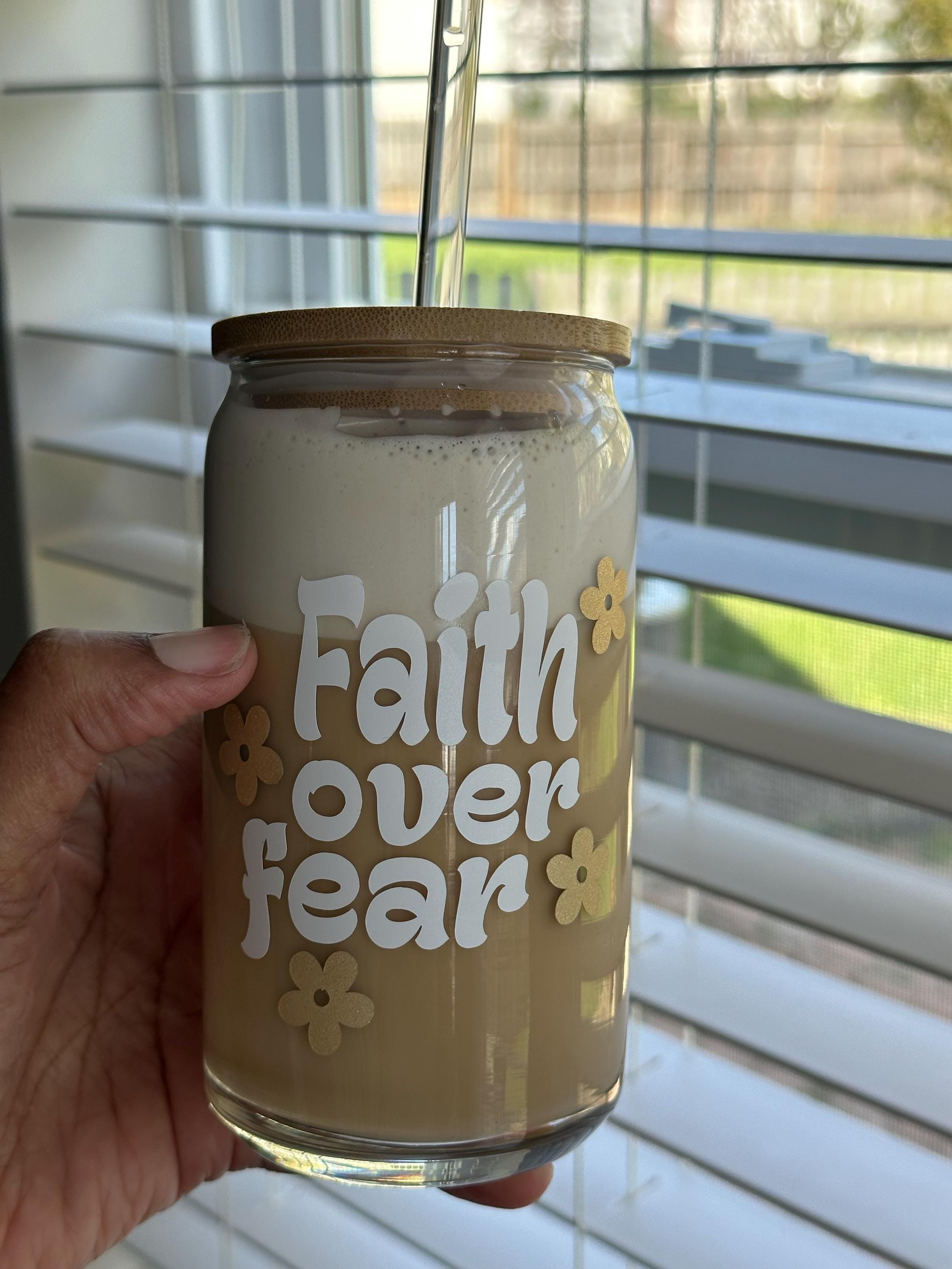 Faith Over Fear Glass Cup - Etsy