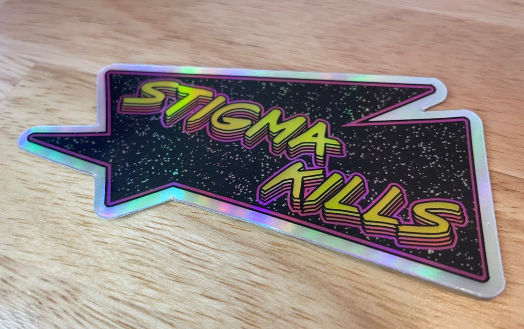 Stigma Kills Holo Sticker - Etsy