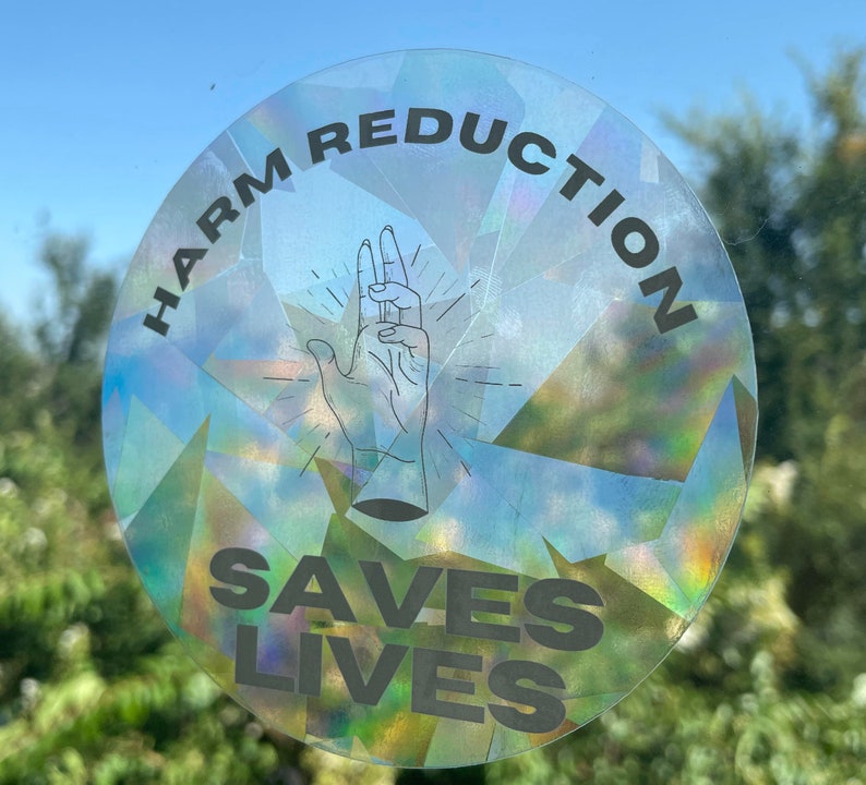 Harm Reduction Saves Lives Suncatcher Window Decal | Etsy
