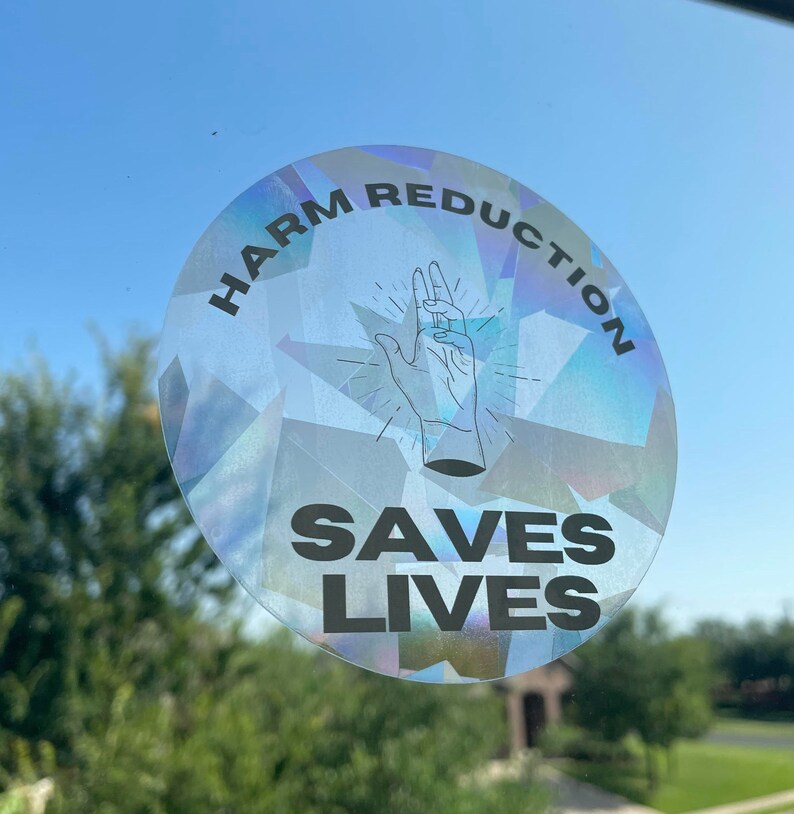 Harm Reduction Saves Lives Suncatcher Window Decal | Etsy