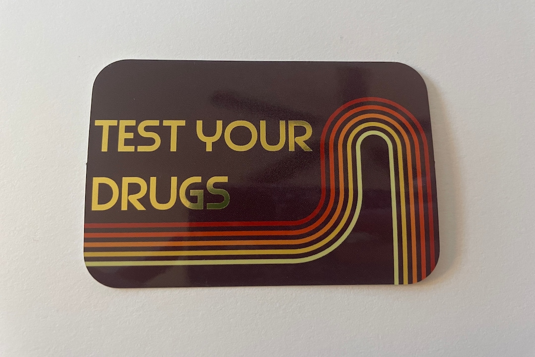 Test Your Drugs Sticker - Etsy