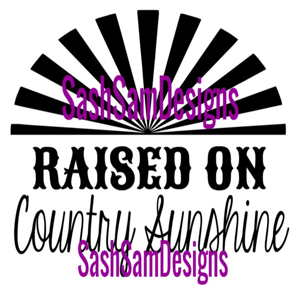 Raised on Country Sunshine Svg - Etsy