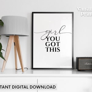Girl You Got This Print Printable Motivational Wall Art | Etsy