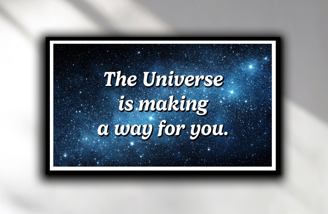 The Universe is Making a Way for You Positive Affirmation Motivational ...
