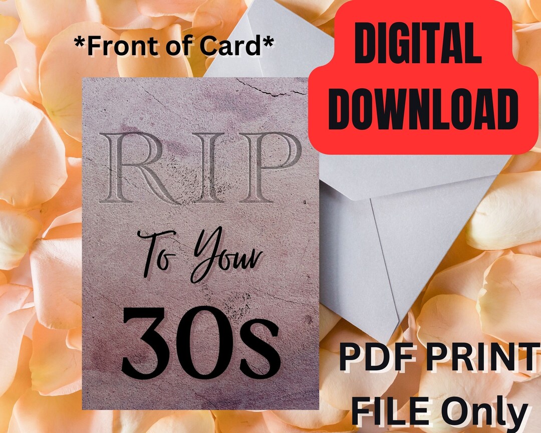 RIP to Your 30s Card, DIGITAL DOWNLOAD, Birthday Card - Etsy