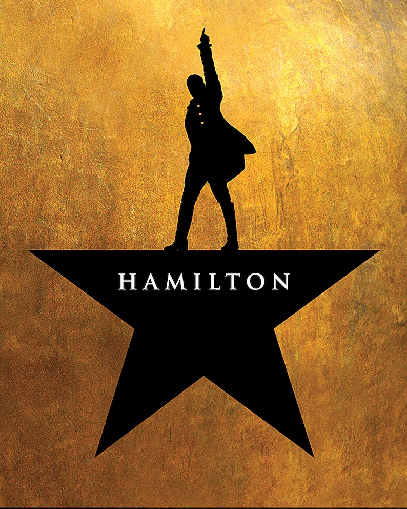 Hamilton - 16x20 Instant Download | Broadway Art - Etsy