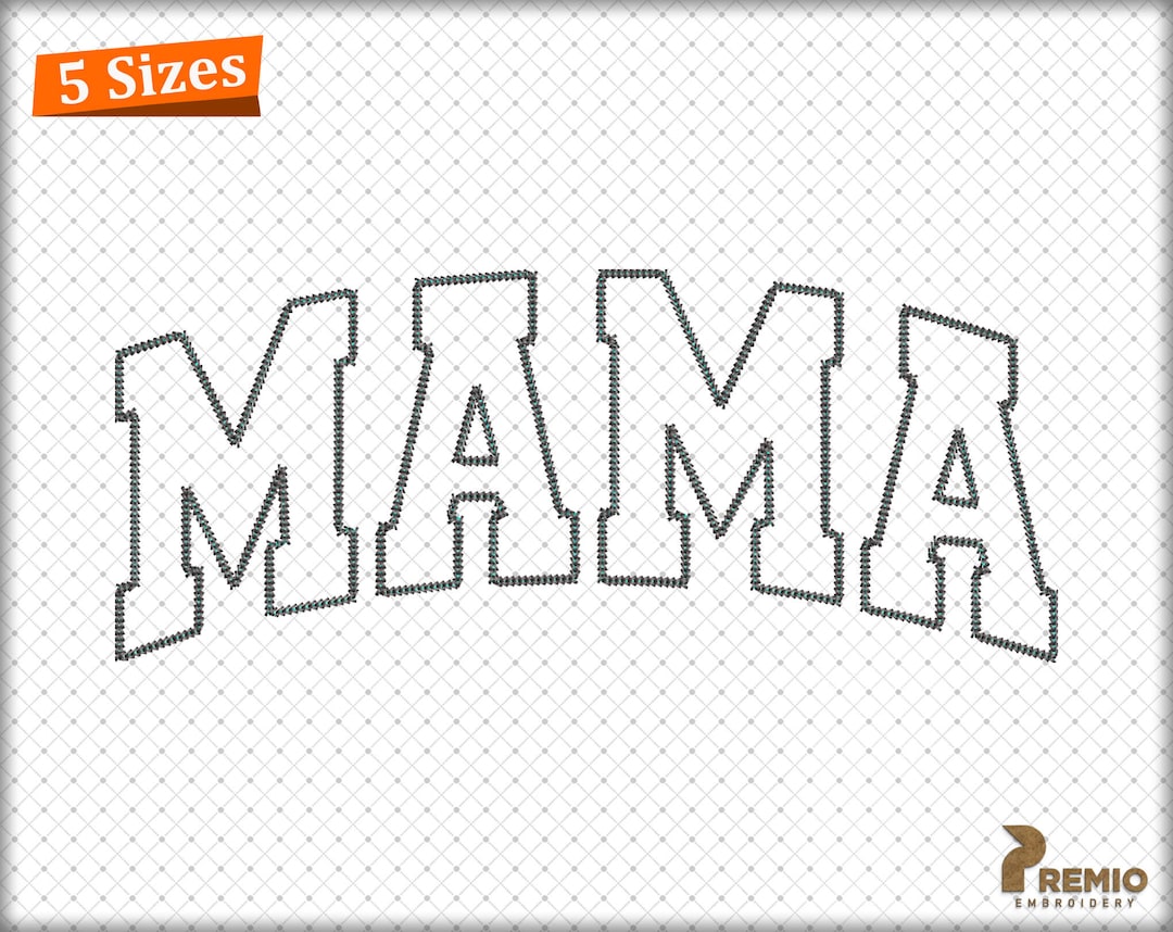 MAMA Applique Embroidery Design, Mama Curved Embroidery Files, Mother's ...